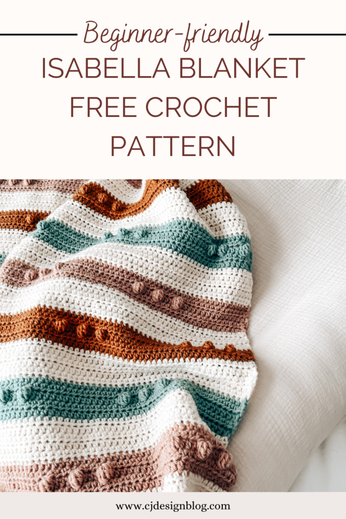 How to crochet the Isabella blanket, beginner-friendly - CJ Design Blog
