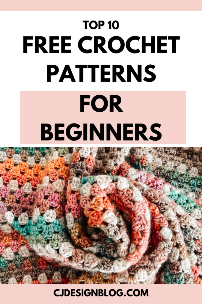 Best top 10 free crochet patterns for beginners - CJ Design Blog